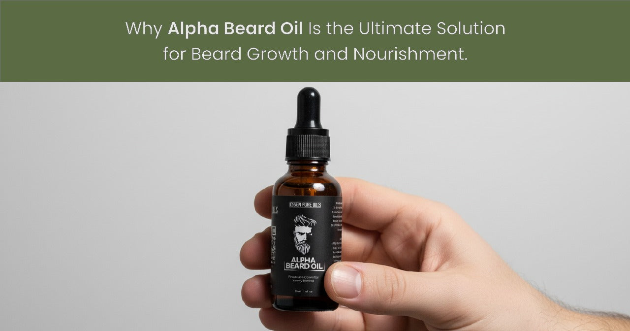 Why Alpha Beard Oil Is the Ultimate Solution for Beard Nourishment ...